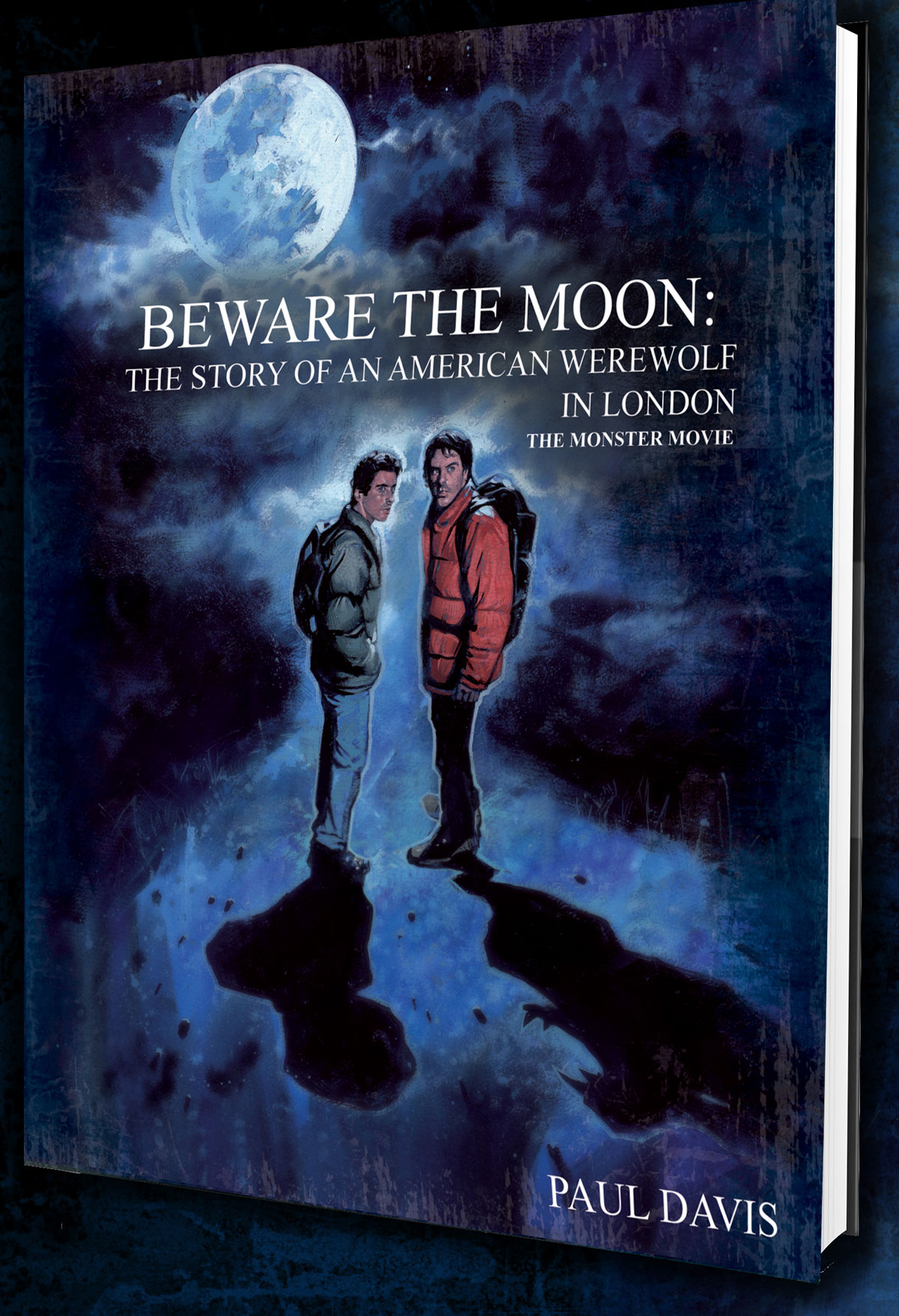 Daily Grindhouse | [Interview] Paul Davis, Author of BEWARE THE MOON ...